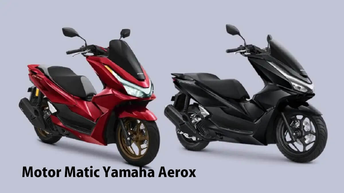 Perbandingan Motor Matic Yamaha Aerox Turbo Ultimate dengan Honda PCX ...