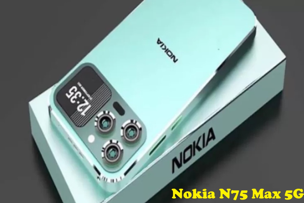Nokia N75 Max 5G : Smartphone Flagship Performa Tinggi, Fitur Fotografi ...