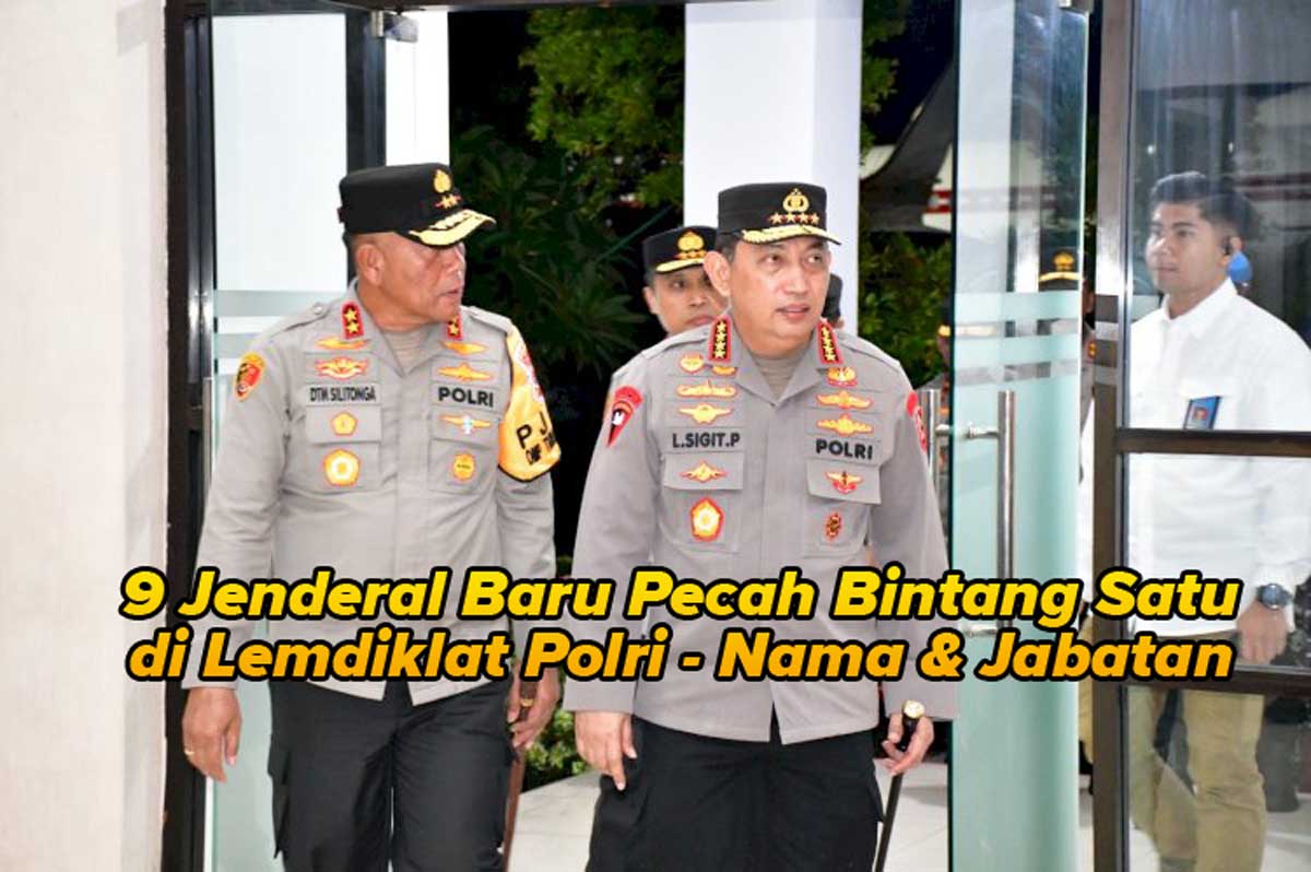 Usai Pecah Bintang Satu, 9 Jenderal Baru Duduki Jabatan di Tubuh ...
