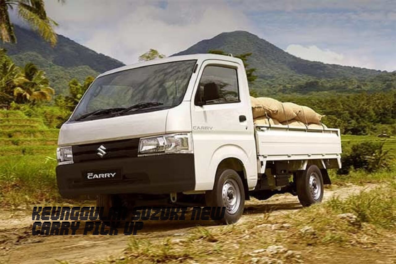 BIKIN PENASARAN! Yuk Cek 5 Keunggulan Mobil Suzuki New Carry Pick Up di ...