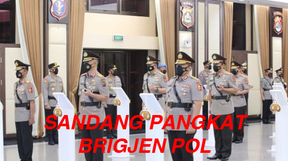 Pecah Bintang Satu, 21 Kombes Pol Resmi Sandang Pangkat Brigjen Pol ...