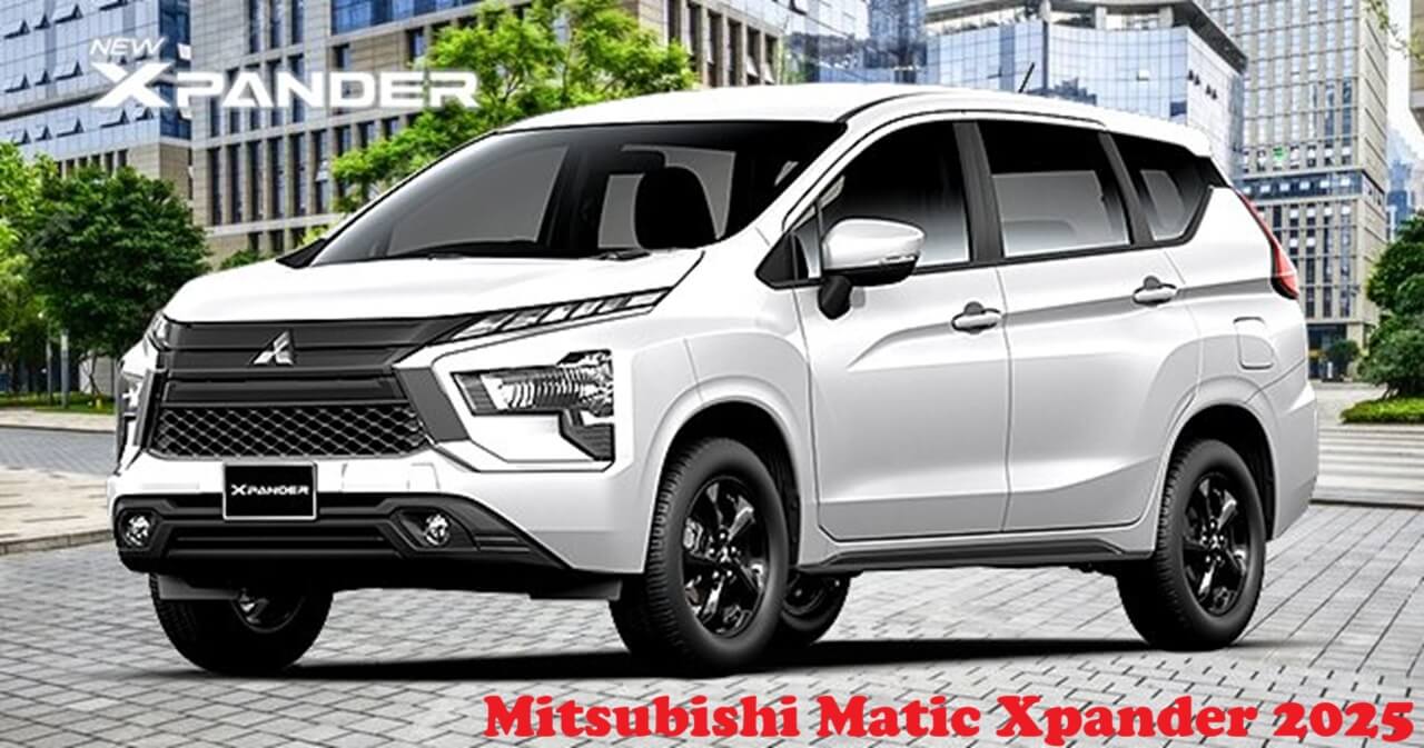 Hadir Lebih Gagah, Iritd Penuh Teknologi, Mitsubishi Matic Xpander 2025 ...