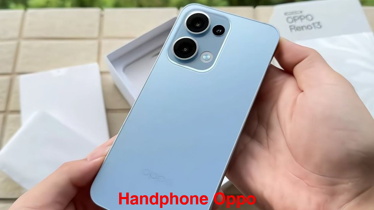 Cari Handphone Oppo Terbaru 2025, Ini Rekomendasi Jenis Terbaiknya!