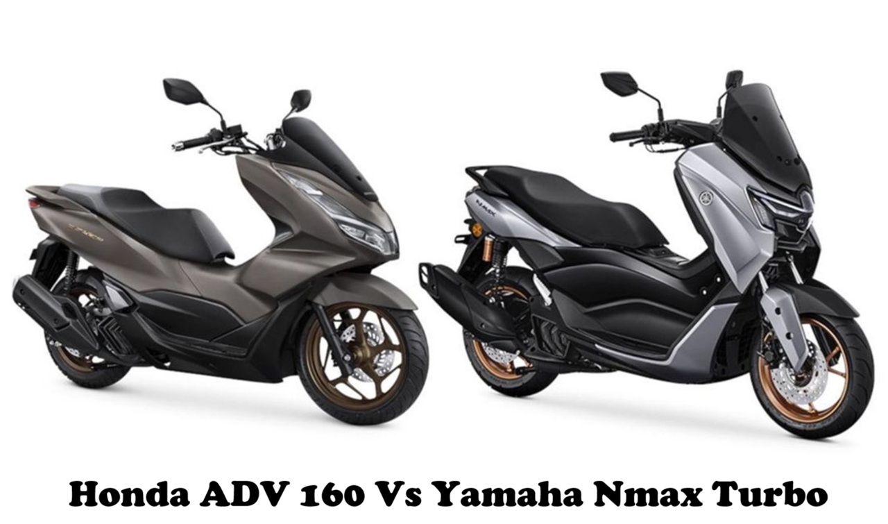 Motor Matic Honda ADV 160 Vs Yamaha Nmax Turbo 2025, Mana yang Lebih ...