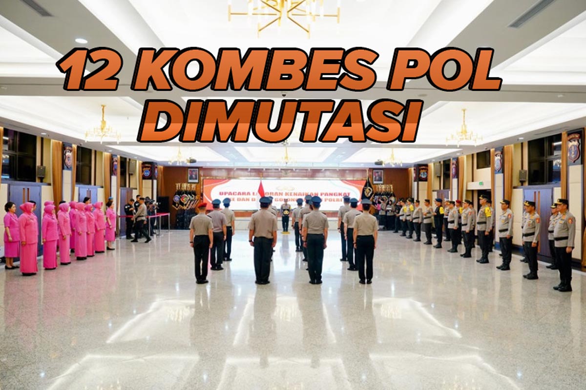 UPDATE! 12 Kombes Pol Terkena Mutasi Kapolri Jenderal Pol Listyo Sigit ...