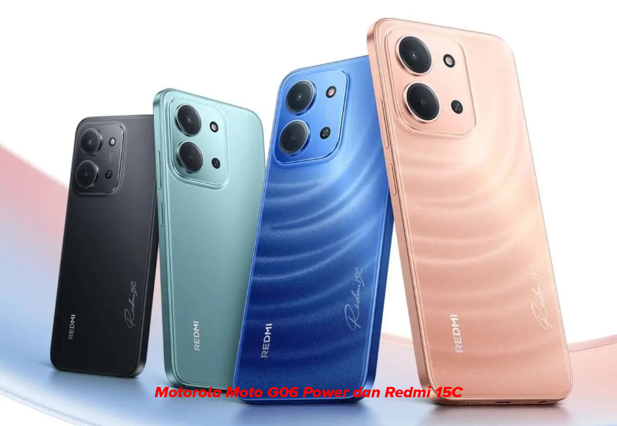 Motorola Moto G06 Power dan Redmi 15C: Perbedaan Spek Handphone Harga ...