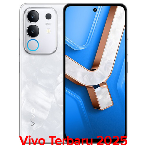 Vivo Terbaru 2025 Harga Damai, Berkelas dan Tak Mengecewakan, Ini Dia ...