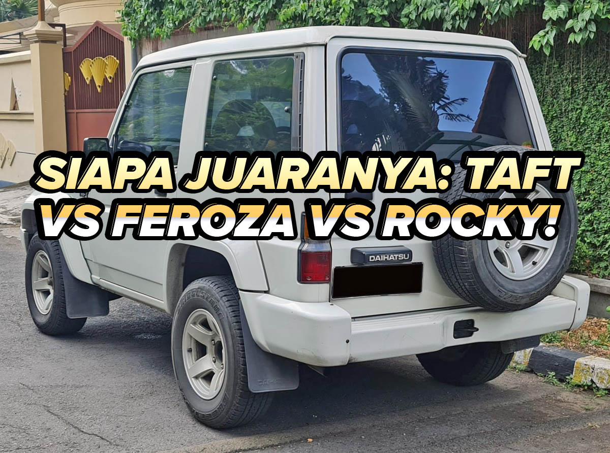 Sama-sama Produk Daihatsu Terkenal, Ternyata Ini Loh Bedanya Taft ...