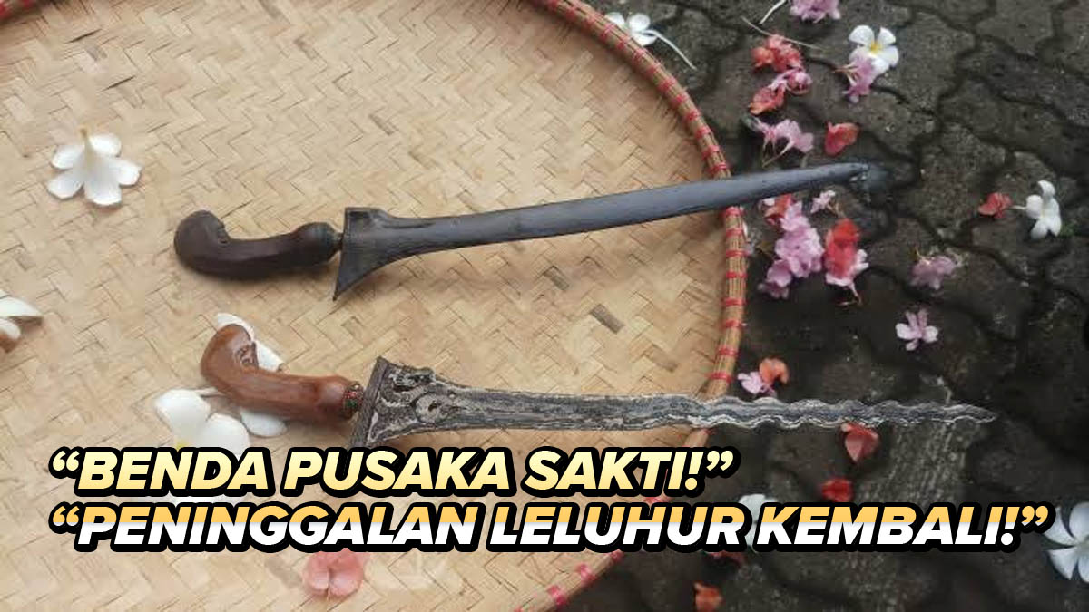 Benda Pusaka Warisan Budaya Nusantara yang Sarat Makna dan Sejarah