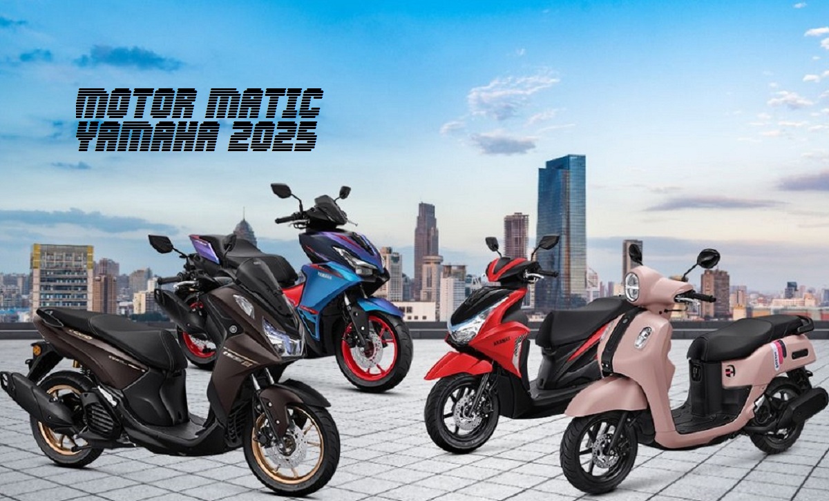 4 Harga Motor Matic Yamaha 2025 Mana yang Lebih Mahal? Cek di Sini Saja!
