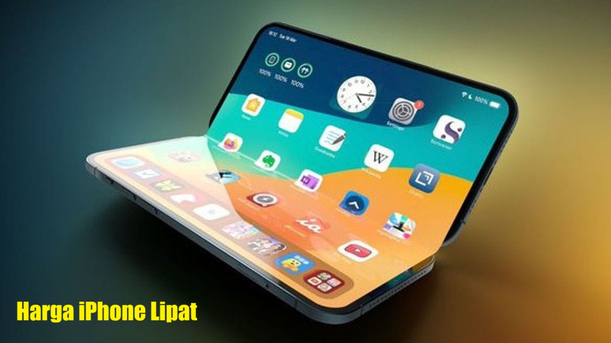 Dikabarkan Bakal Meluncur Tahun 2026, Bocoran Harga iPhone Lipat Bikin ...