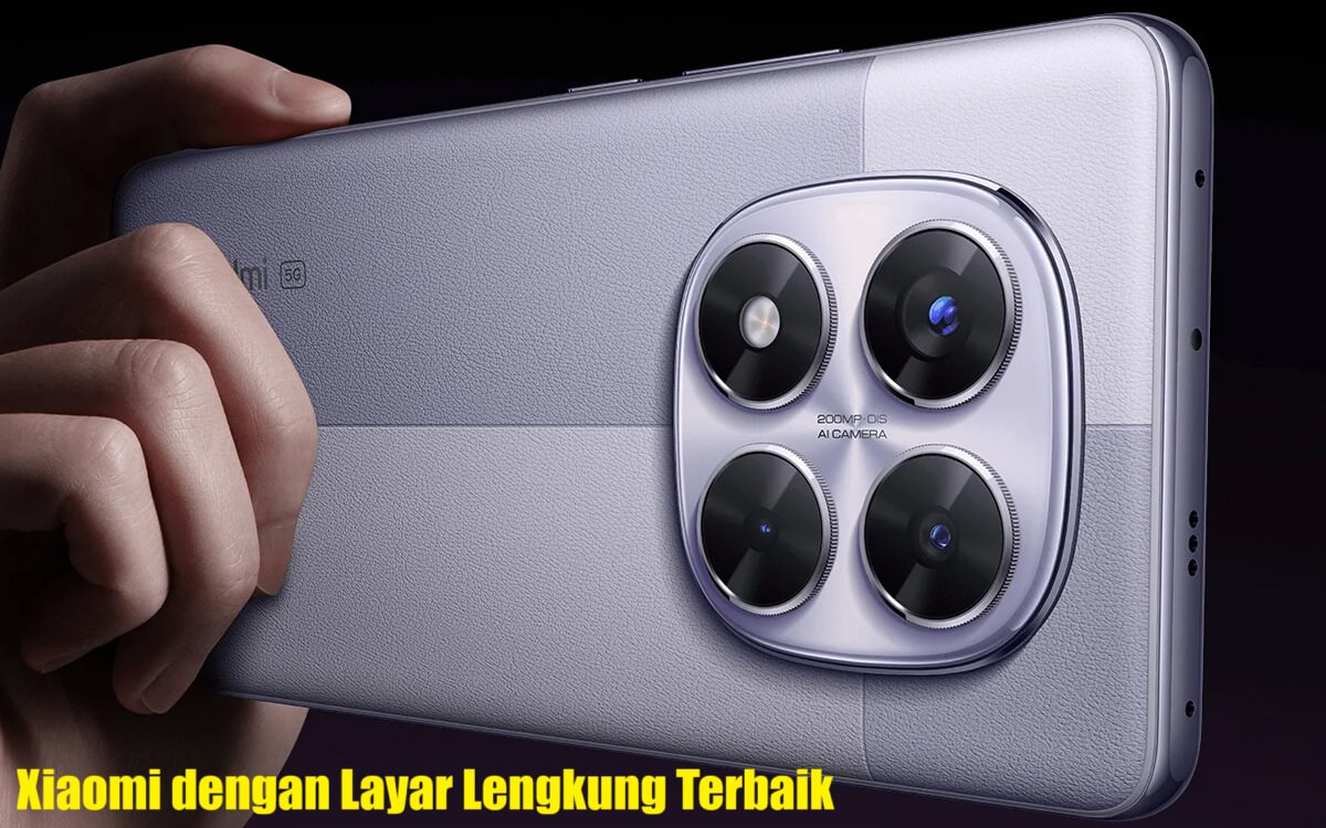 Handphone Xiaomi dengan Layar Lengkung Terbaik, Ini 4 Pilihannya!