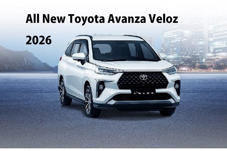 All New Toyota Avanza Veloz 2026: Desain Eksterior Lebih Stylish dan ...