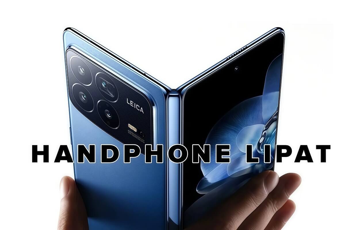 Desain Stylish dan Modern, Inilah Rekomendasi Handphone Lipat dengan ...